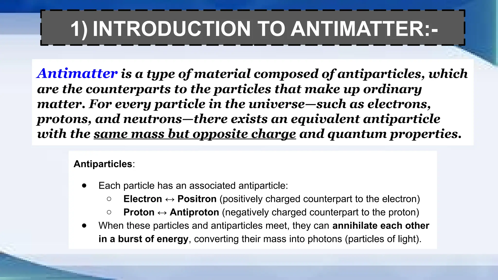 ANTI MATTER: the scince of opposites.pptx