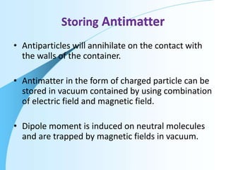 Antimatter ppt | PPTX