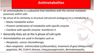 ANTIMETABOLITES Slides of medical biochemistry | PDF