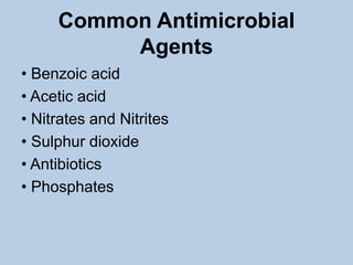 Antimicrobial agents used in food | PPTX