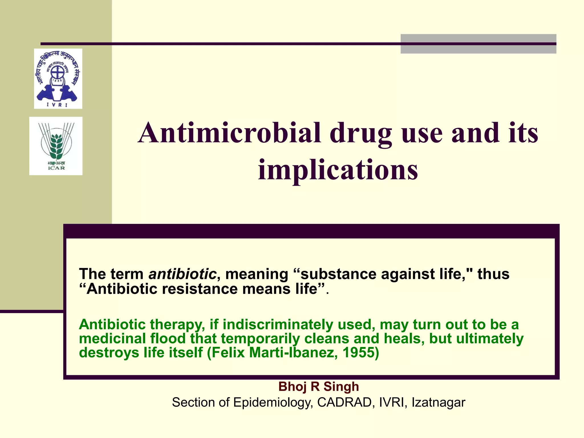 Antimicrobial drug use and its implications | PPT