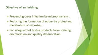 GENERAL INTRODUCTION OF ANTIMICROBIAL FINISHES OF COTTON FABRIC | PPTX
