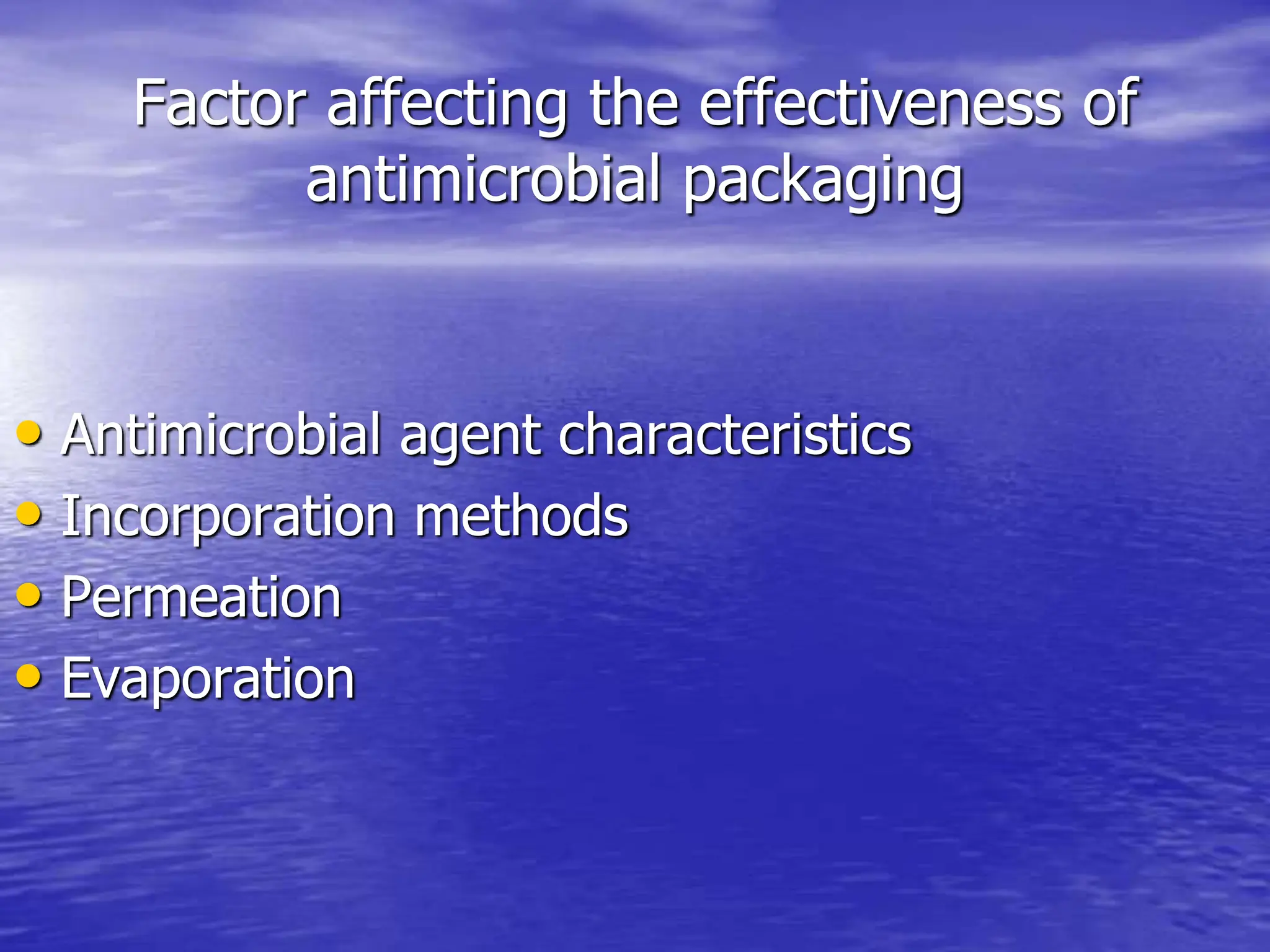 Fundamentals of Antimicrobial Food Packaging | PPT