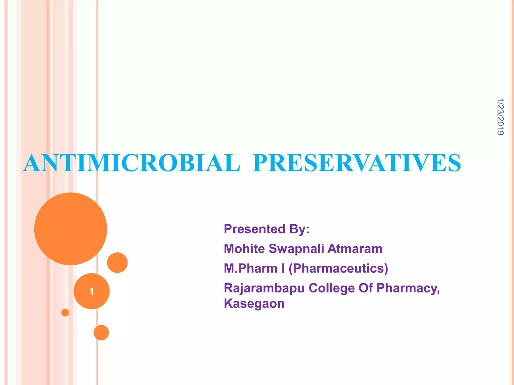 Antimicrobial preservatives | PPTX