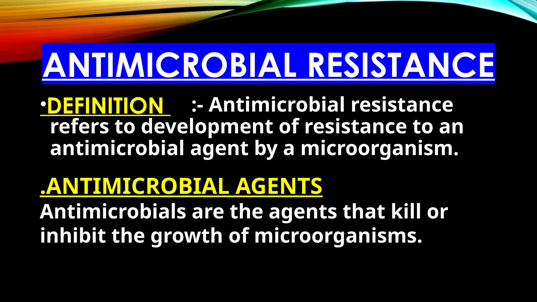 Antimicrobial resistance.pptx and mechanism of AMR | PPTX