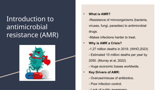 Antimicrobial resistance (AMR) and global burden | PPTX