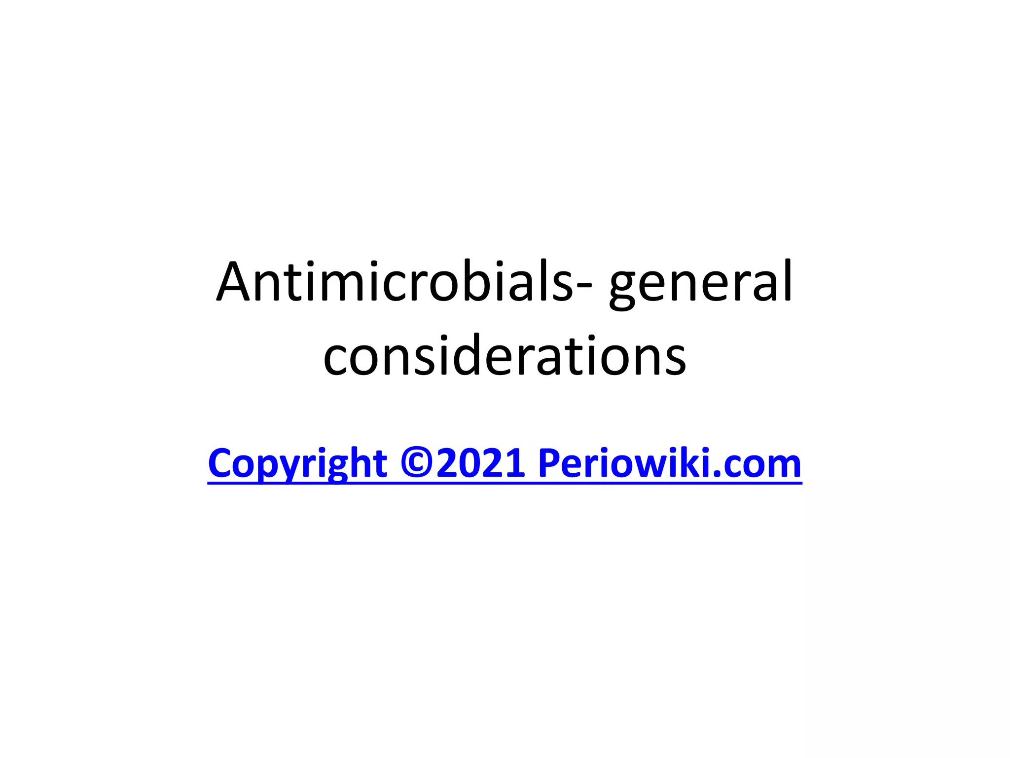 Antimicrobials general considerations | PPTX