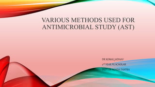 ANTIMICROBIAL STUDY.pptx