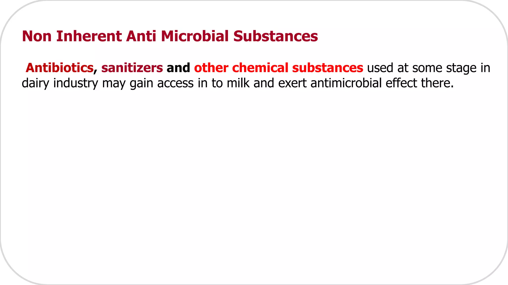 Antimicrobial substances in milk | PPTX