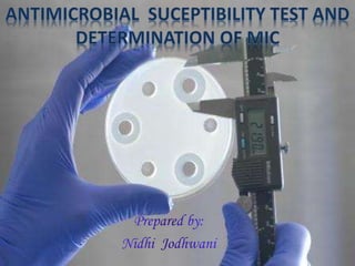 Anti microbial susceptibility testing | PPTX