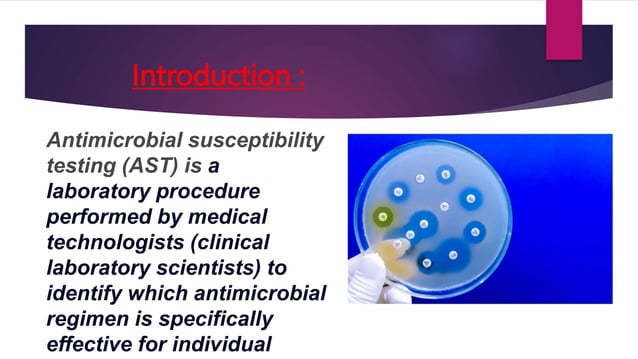 Antimicrobial Susceptibility Testing........... ppt...pptx