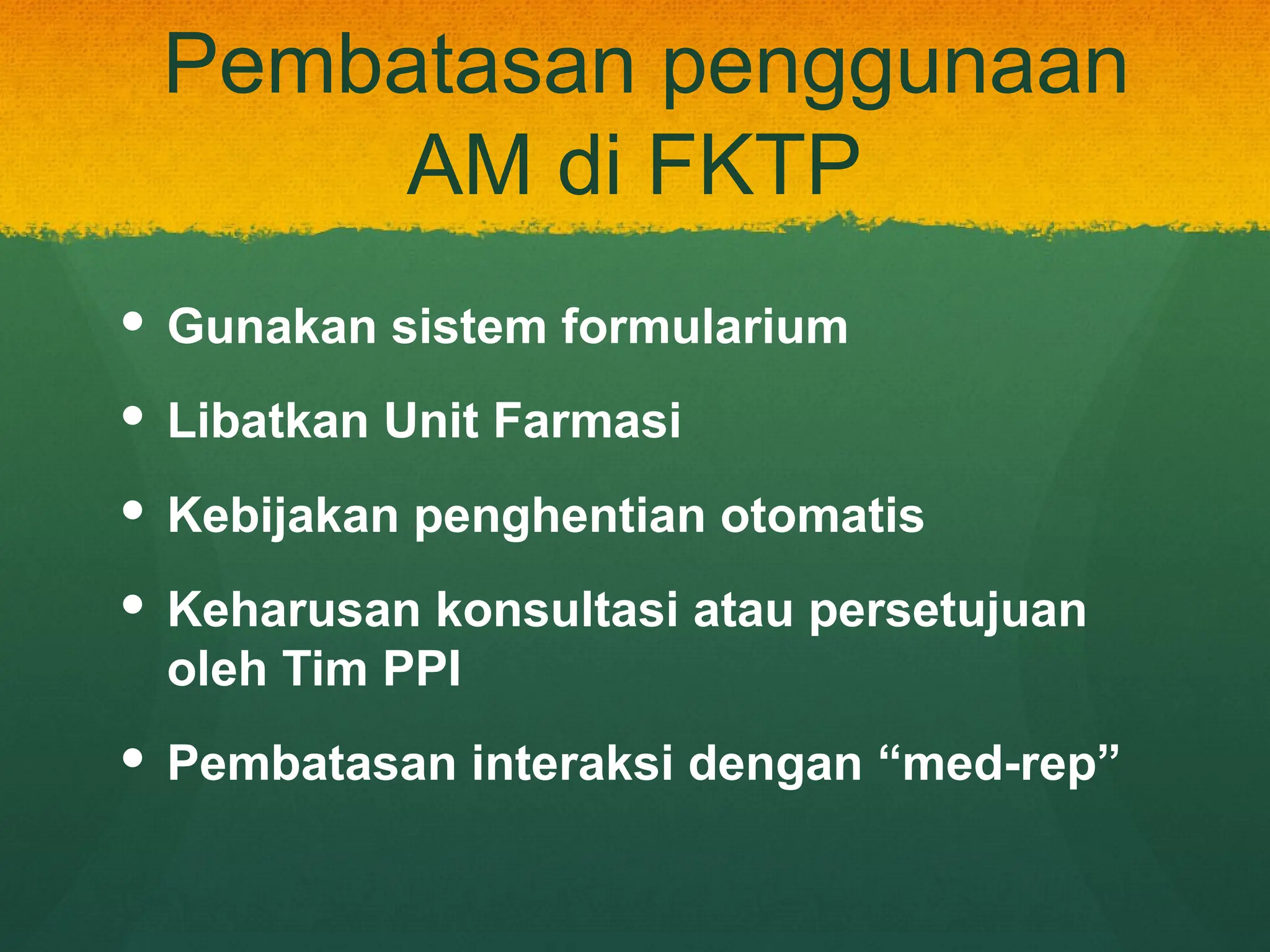 Penggunaan Antimikroba Yang Bijak Fktp Pptx