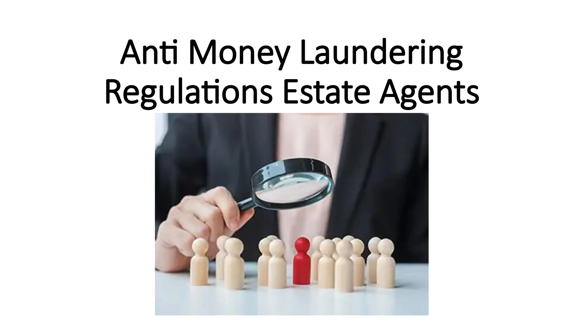 Anti Money Laundering Regulations Estate Agents | AML Square | PPT