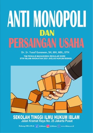 ANTI MONOPOLI DAN PERSAINGAN USAHA di Indonesia | PDF