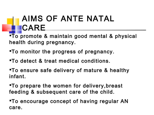 Antinatal care | PPT | Pregnancy | Reproductive Health