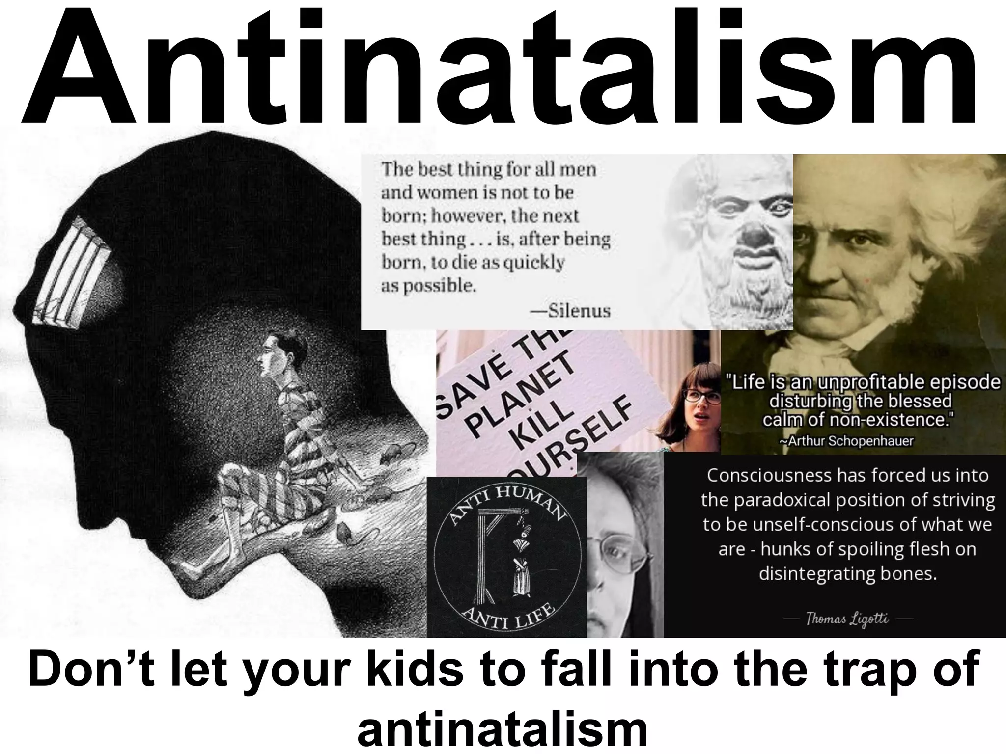 Pronatalist life values: Don’t let your kids to fall into the trap of ...
