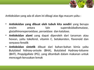 Jenis-jenis Antioksidan pada bahan pangan | PPTX