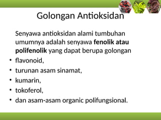 Jenis-jenis Antioksidan pada bahan pangan | PPTX