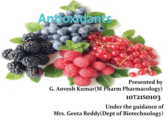 Antioxidants | PPTX | Chemistry | Science