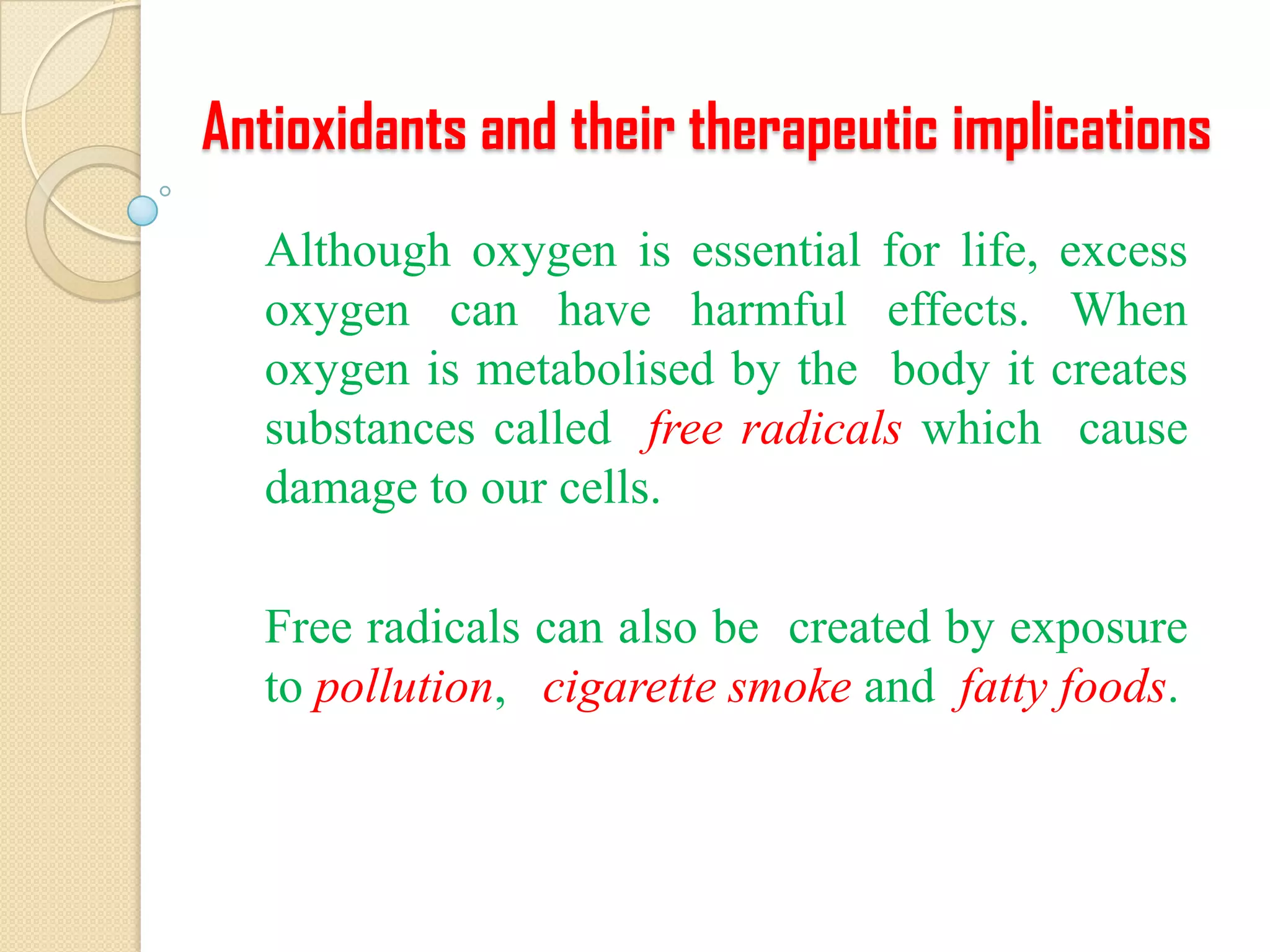 Antioxidants and their therapeutic implications | PPTX