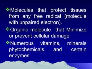 Anti oxidants and health | PPT