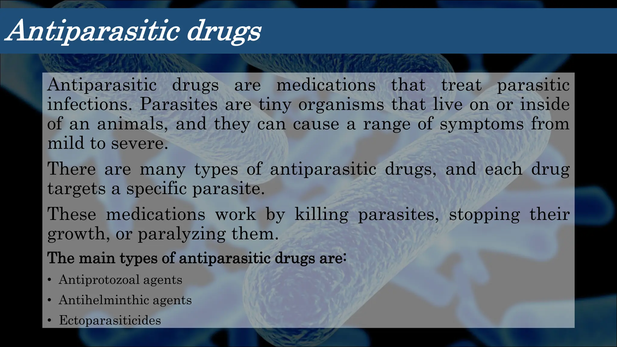 Antiparasitic Drugs are medications used to treat infections. | PPTX