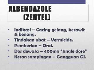 Anti parasitik dan ANTI HELMINTH | PPT