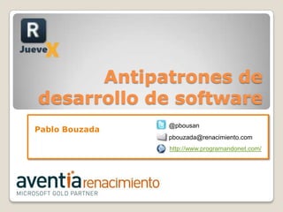 Antipatrones de desarrollo de software | PPT