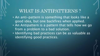 Anti patterns | PPTX