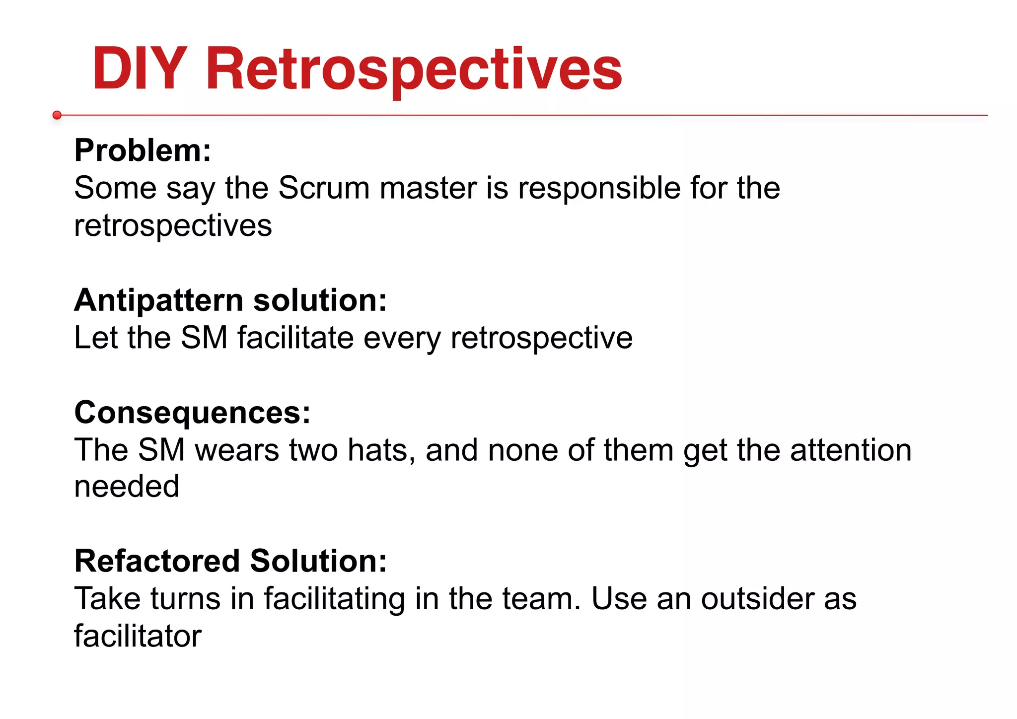 Retrospective Anti-Patterns by Aino Corry at #AgileIndia2019 | PDF