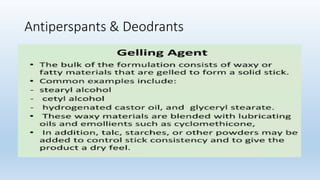 Antiperspants & Deodrants.pptx Cosmetic science | PPTX