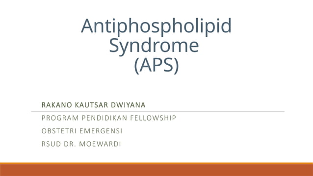 Antiphospholipid Syndrome (APS) main character | PPT