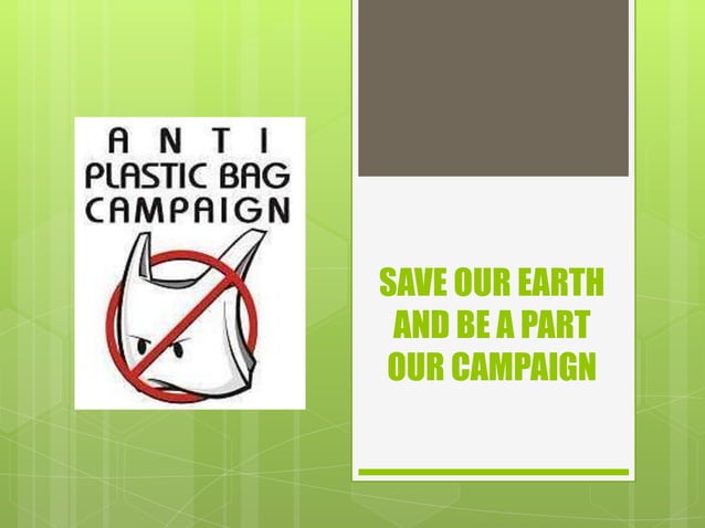 Anti plastic campaign | PPT