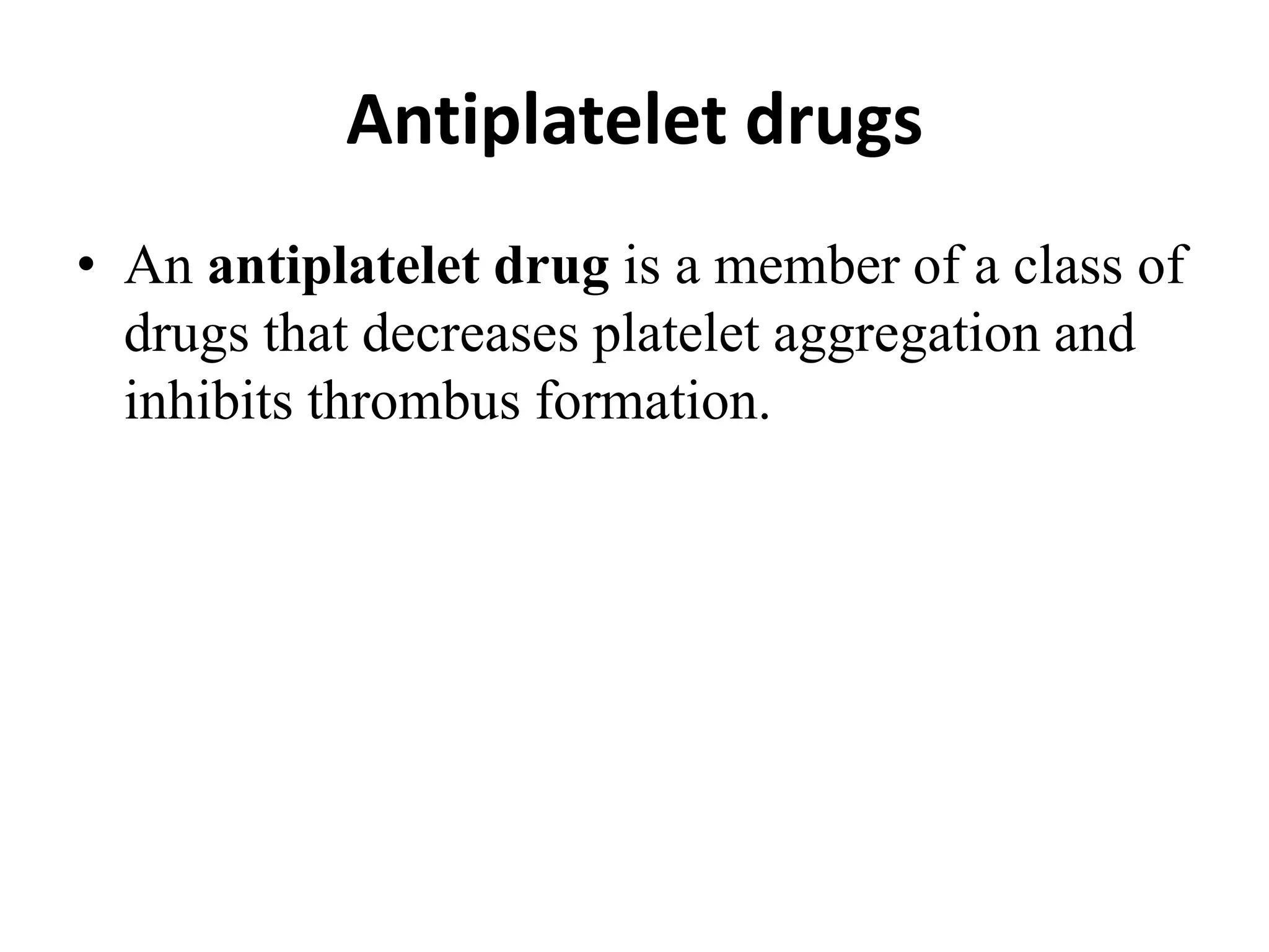 Antiplatelet Drugs | PPTX