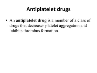 Antiplatelet Drugs | PPTX