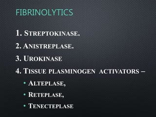 Antiplatelet and fibrinolytics | PPSX