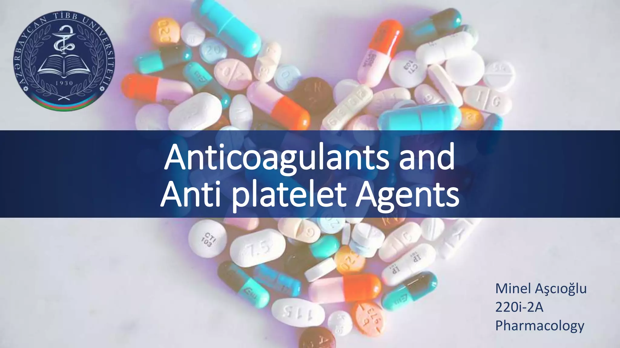 Antiplatelet anticoagulants.pptx