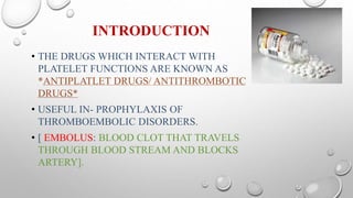 Antiplatelet drugs | PPTX