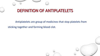 Antiplatelets | PPTX