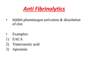 Antiplatelets & fibrinolytics - NAK.pptx