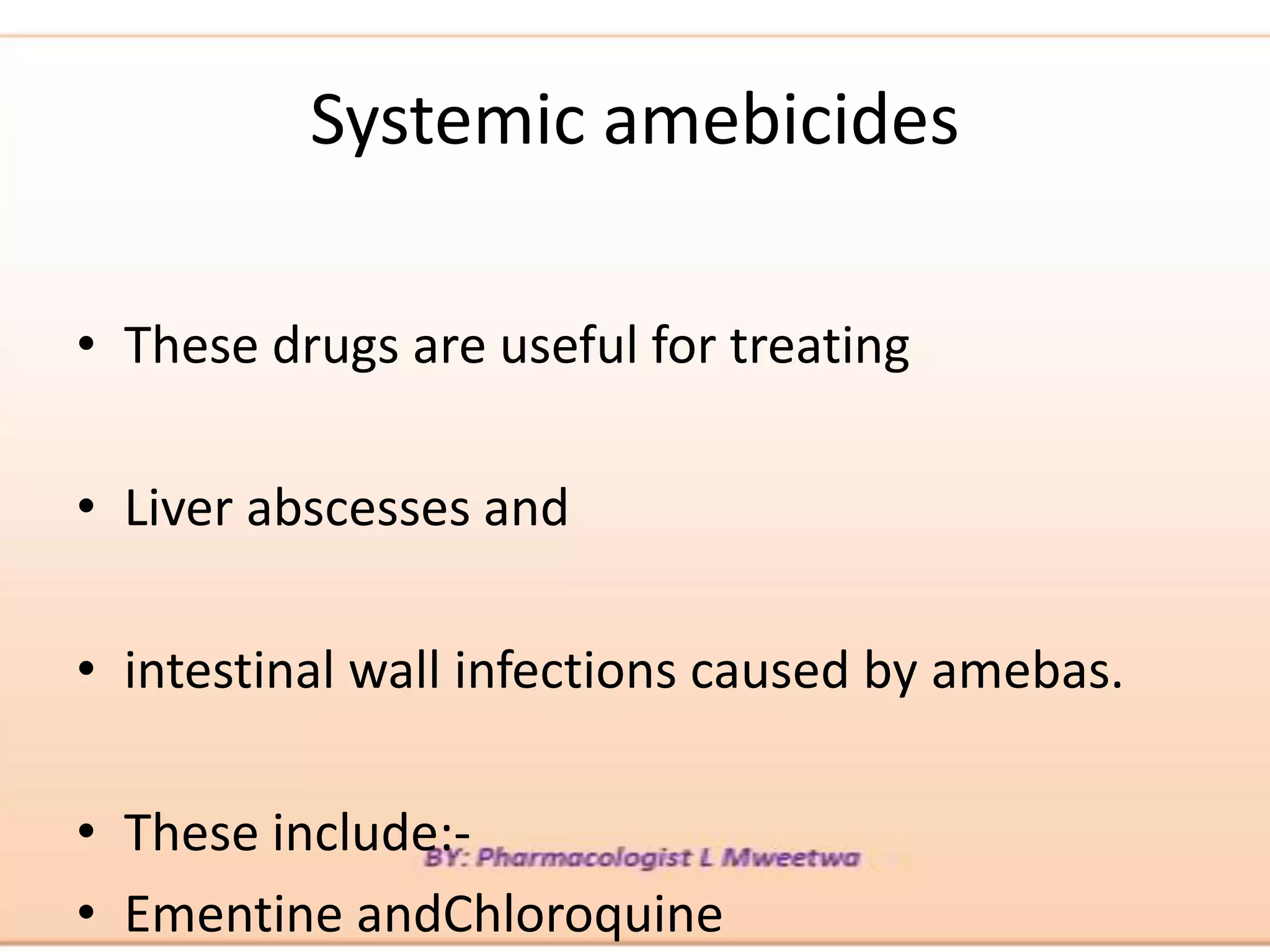 Antiprotozoal protozoa nematodes cestodes trematodes • Malaria ...