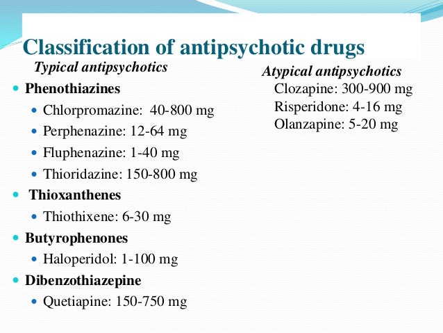 Antipsychotic drugs