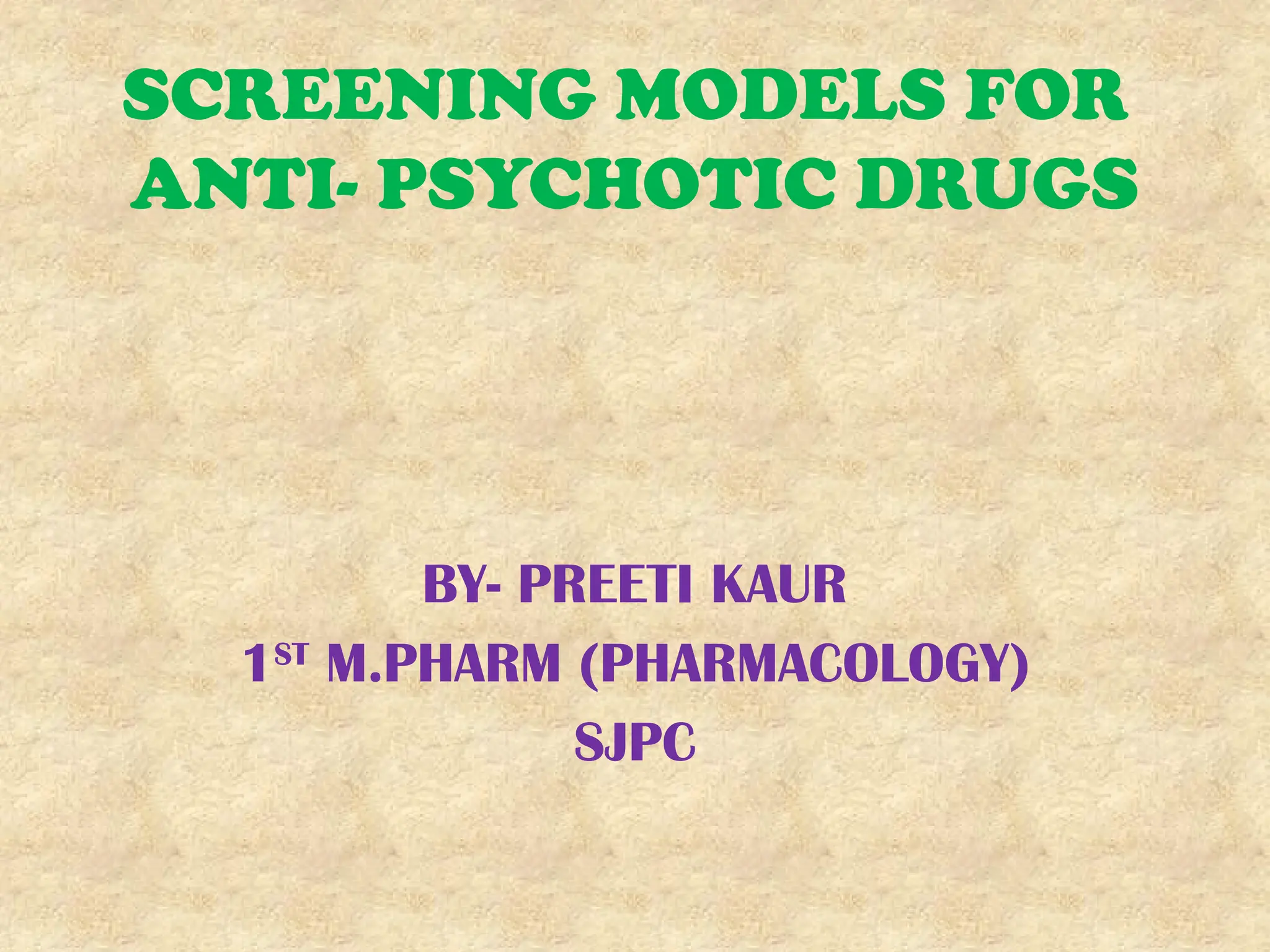 antipsychotic models presentation bangalore | PPTX