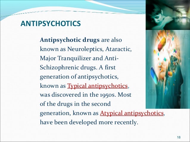 Antipsychotics
