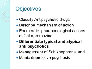 Anti psychotics & anti manic drugs | PPTX