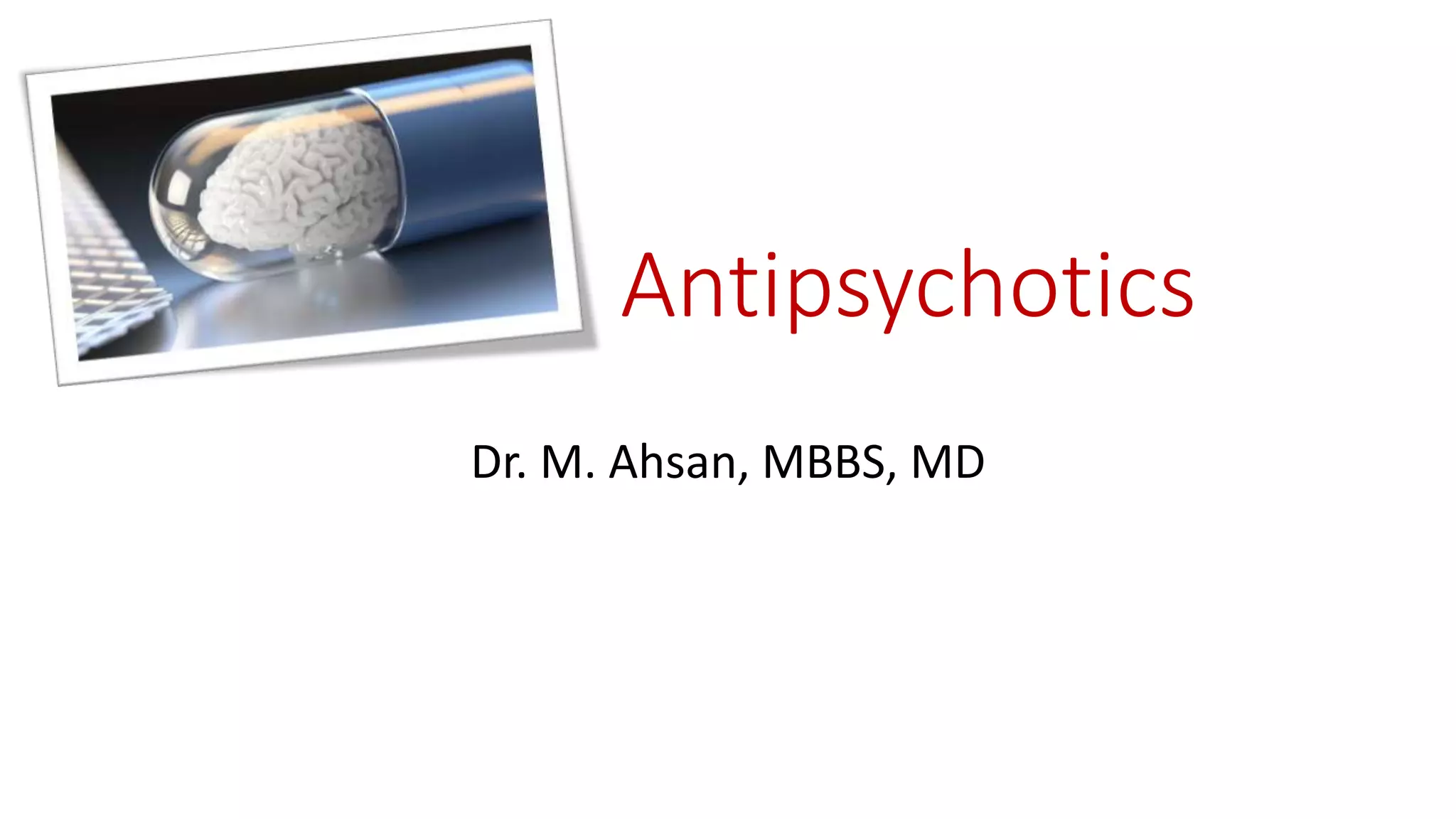 Antipsychotics | PPTX