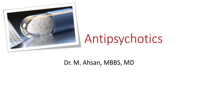 Antipsychotics | PPTX