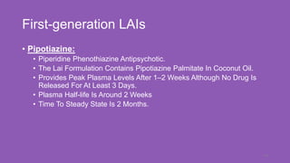 Antipsychotics long acting injections | PPTX