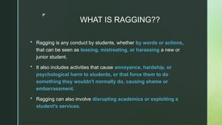 ANTI RAGGING DAY complete presentation ppt | PPTX