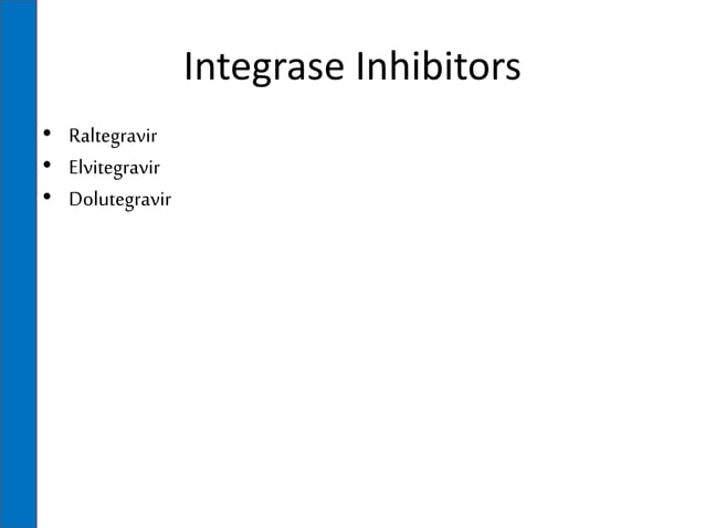 Anti retroviral drugs-Integrase inhibitors | PPT
